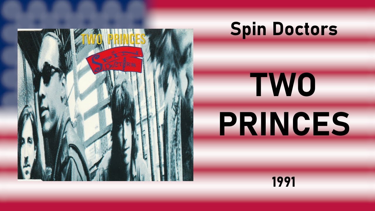 Spin Doctors - "Two Princes" [1991] - YouTube