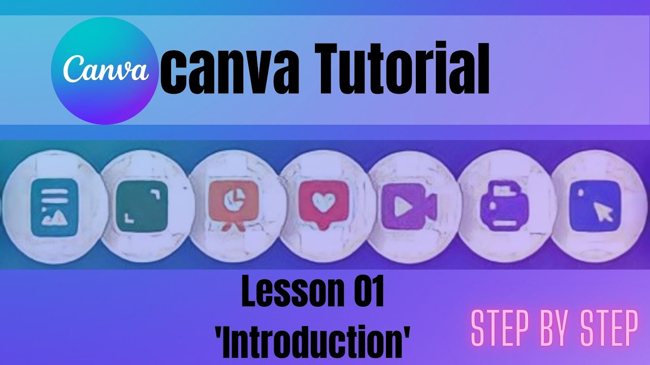 Mastering Canva: The Ultimate Tutorial for Beginners and Beyond ...