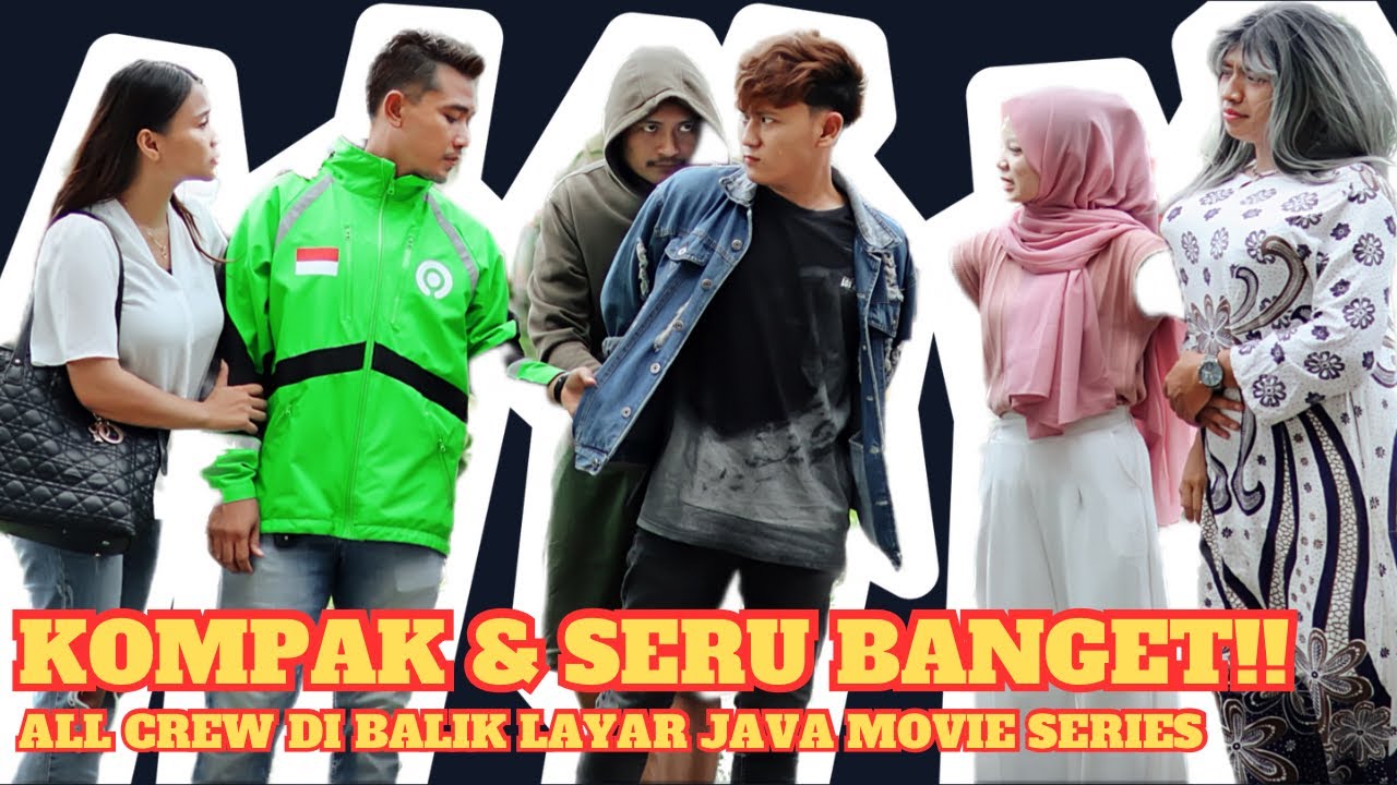 KOMPAK & SERU BANGET‼️ ALL CREW DI BALIK LAYAR JAVA MOVIE SERIES, JAWARA & BERKAH MOVIE OFFICIAL ...