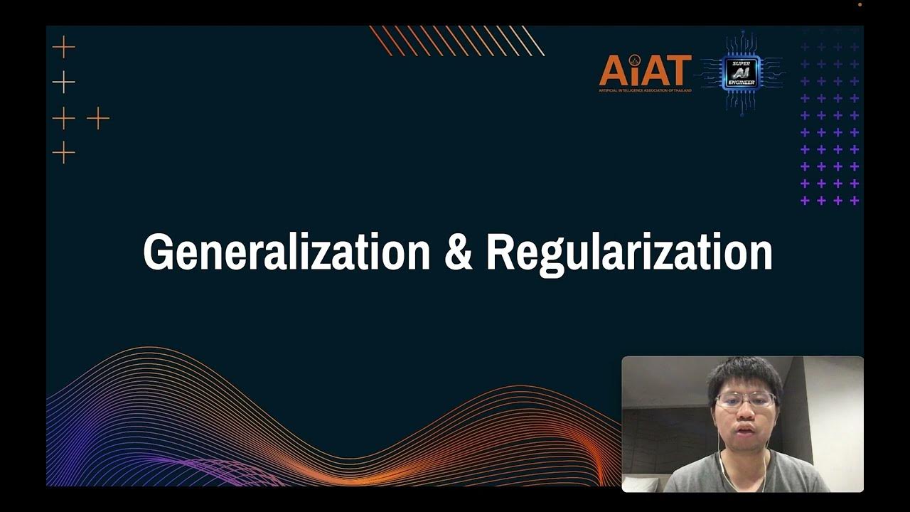 400161-กมลภูมิ Generalization & Regularization - YouTube