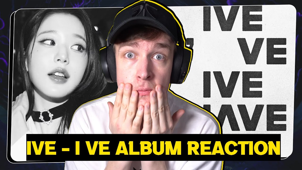 How does an IVE album sound like? I'VE IVE | ALBUM REACTION - YouTube