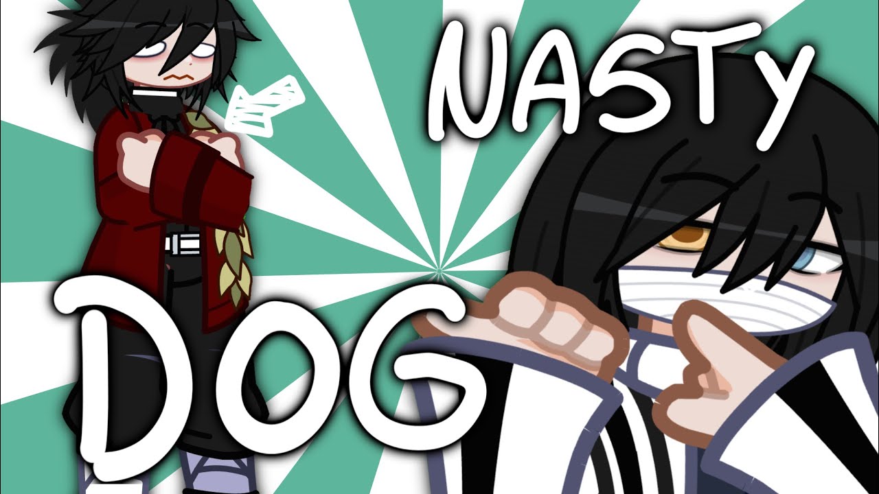 [ KNY ] Nasty Dog ‼️ Obagiyuu - YouTube