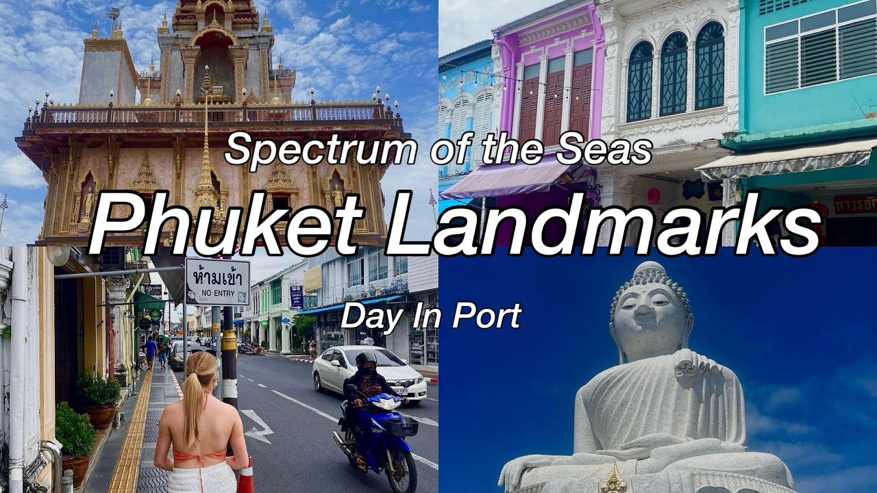 Phuket Landmarks Royal Caribbean Excursion - YouTube