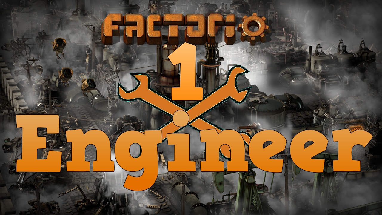 Factorio Played by an Engineer- S:1 Episode 1- Getting Started - YouTube