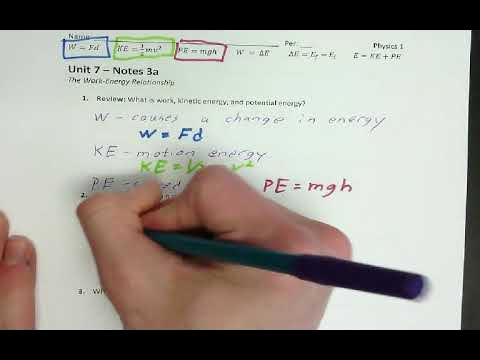 Physics 1 - Work and Energy - Notes 3a: Concepts (work-energy theorem ...