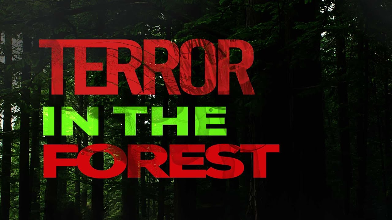 Truth Proof - Terror in the Forest - YouTube