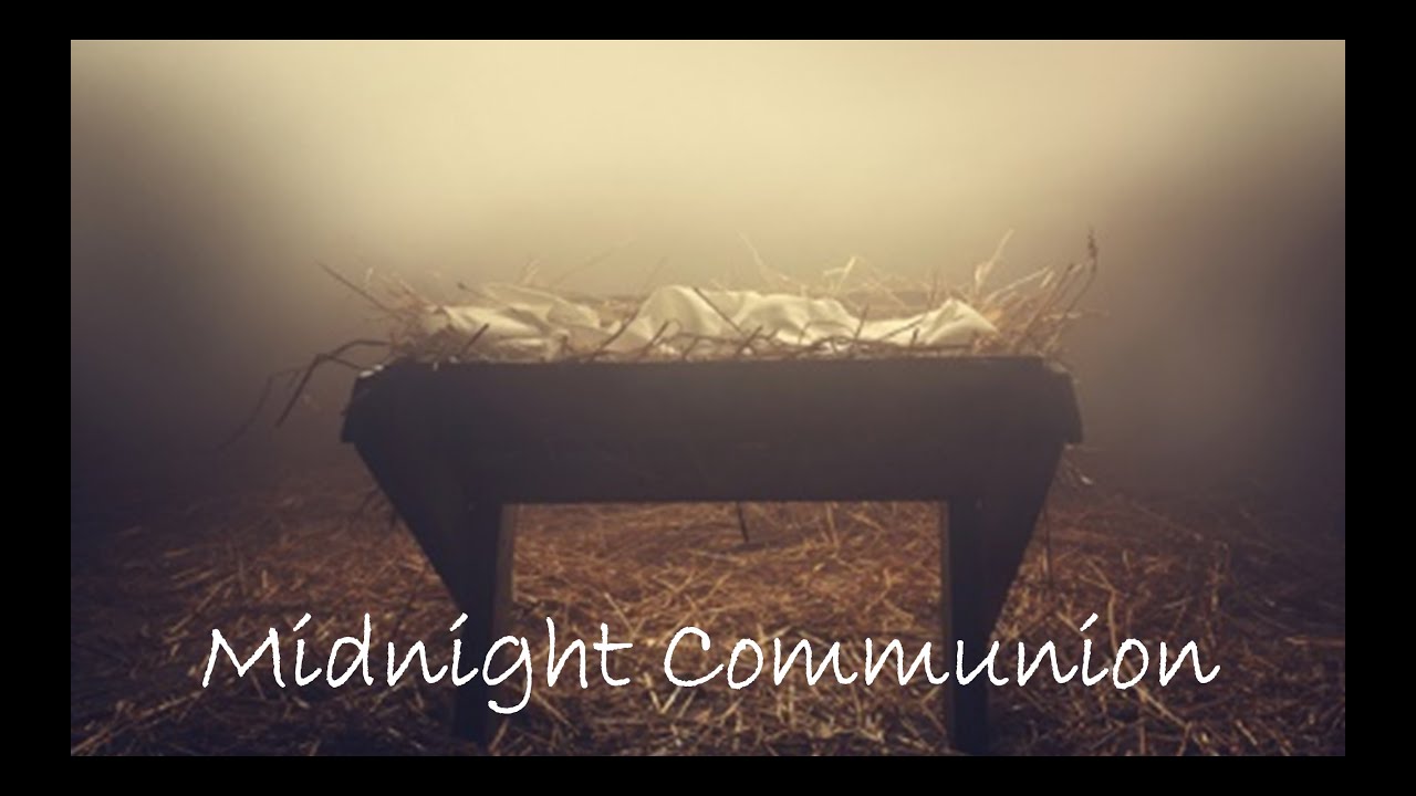 Midnight Communion @ Mark's Christmas Eve 2022 - YouTube