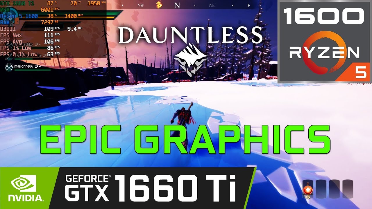 Dauntless: EPIC GRAPHICS. GTX 1660 Ti + Ryzen 5 1600. Free-to-play ...