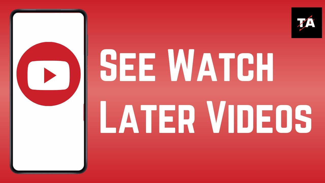 How to See Watch Later Videos On Mobile Phone (2024) - YouTube