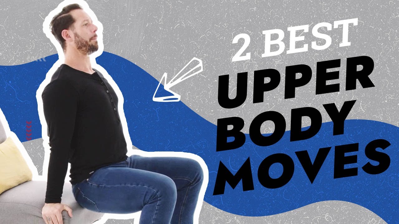My 2 Favorite Upper Body Moves - YouTube