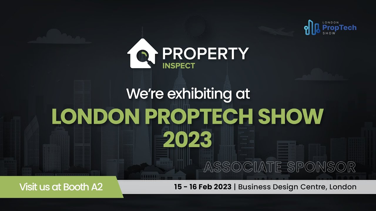 London Proptech Show 2023 | Property Inspect - YouTube