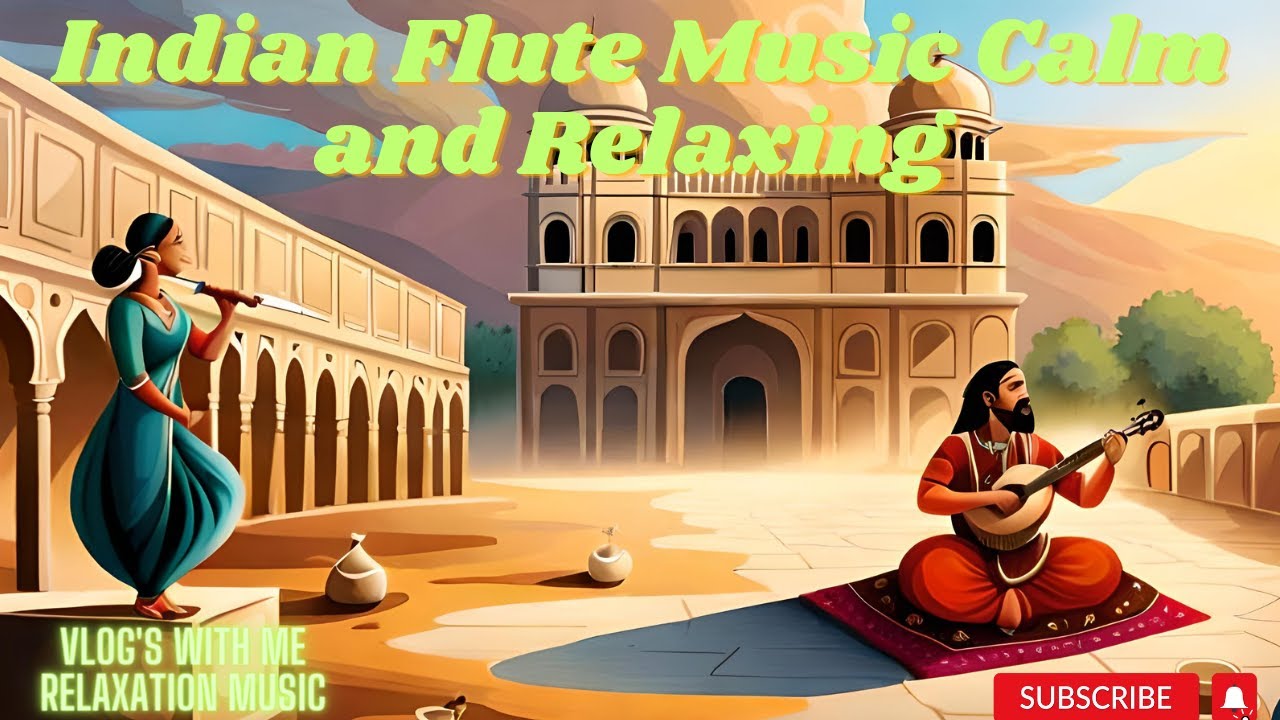 Indian Flute Music | Calm Soothing & Relaxing | Flute Music with ...