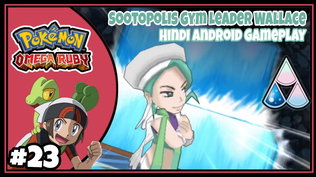 Sootopolis Gym Leader Wallace | Pokemon Omega Ruby Episode #23 |Hindi ...