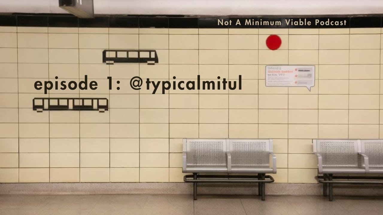 Episode 1 - Mitul (@typicalmitul) - YouTube