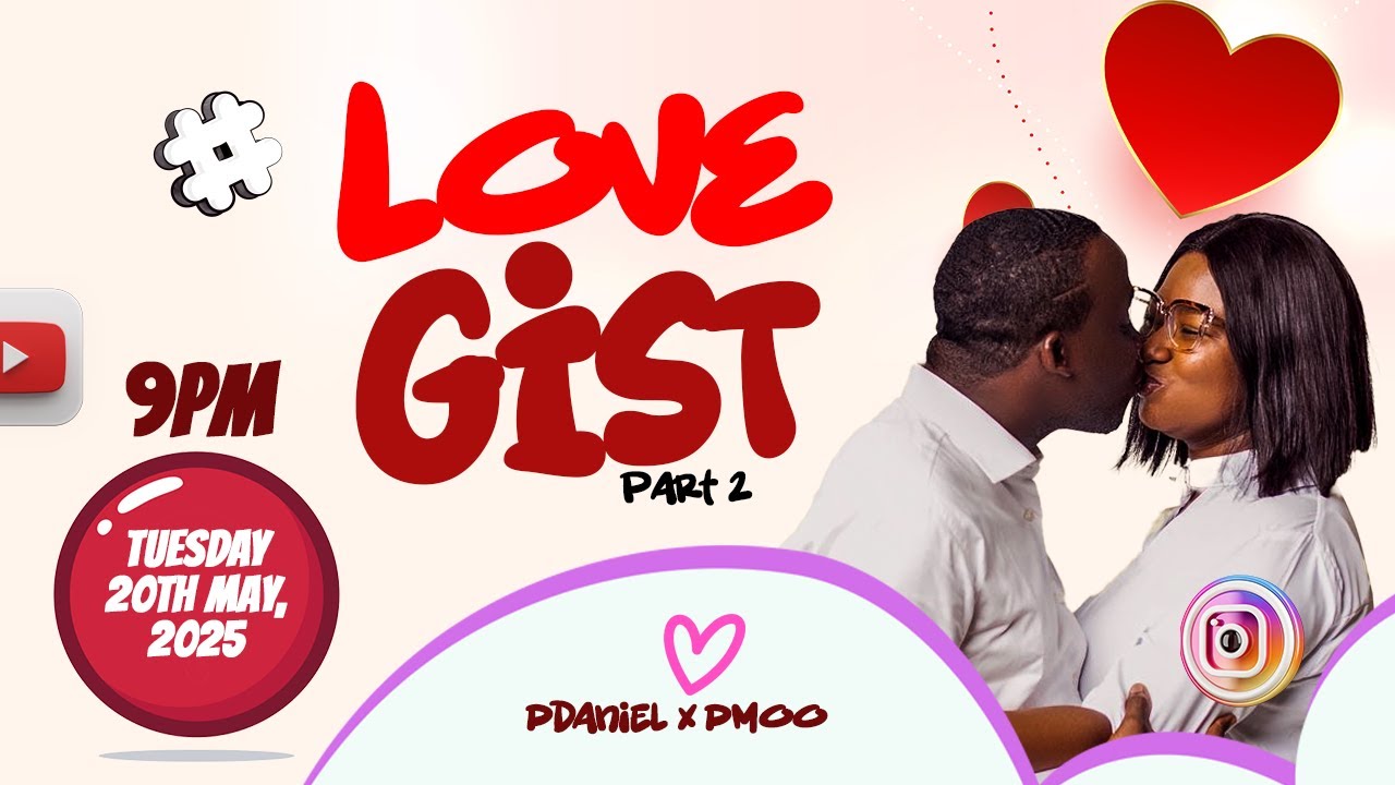 LOVE GIST WITH P.DANIEL & PMOO || EPISODE 2 - YouTube