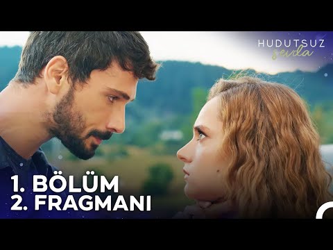 Hudutsuz Sevda 1. Bölüm 2. Fragmanı | \