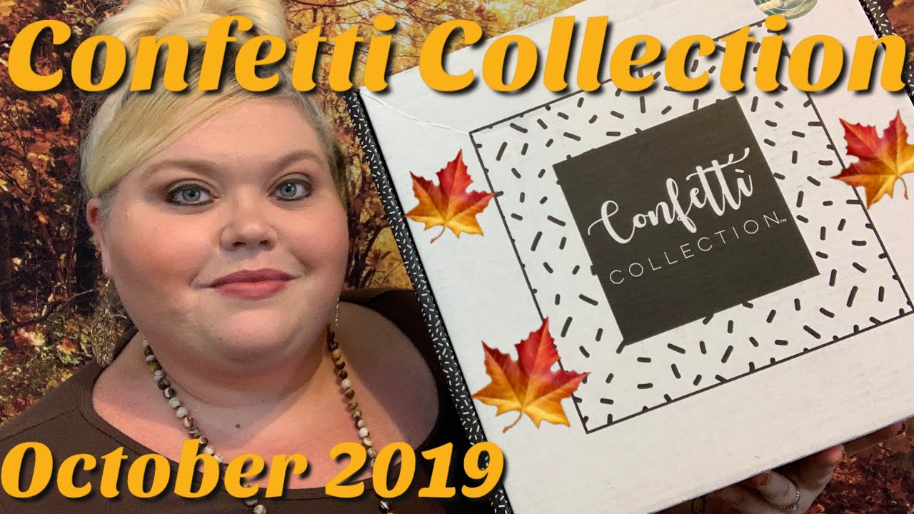 Confetti Collection | October 2019 | Best EVER! - YouTube