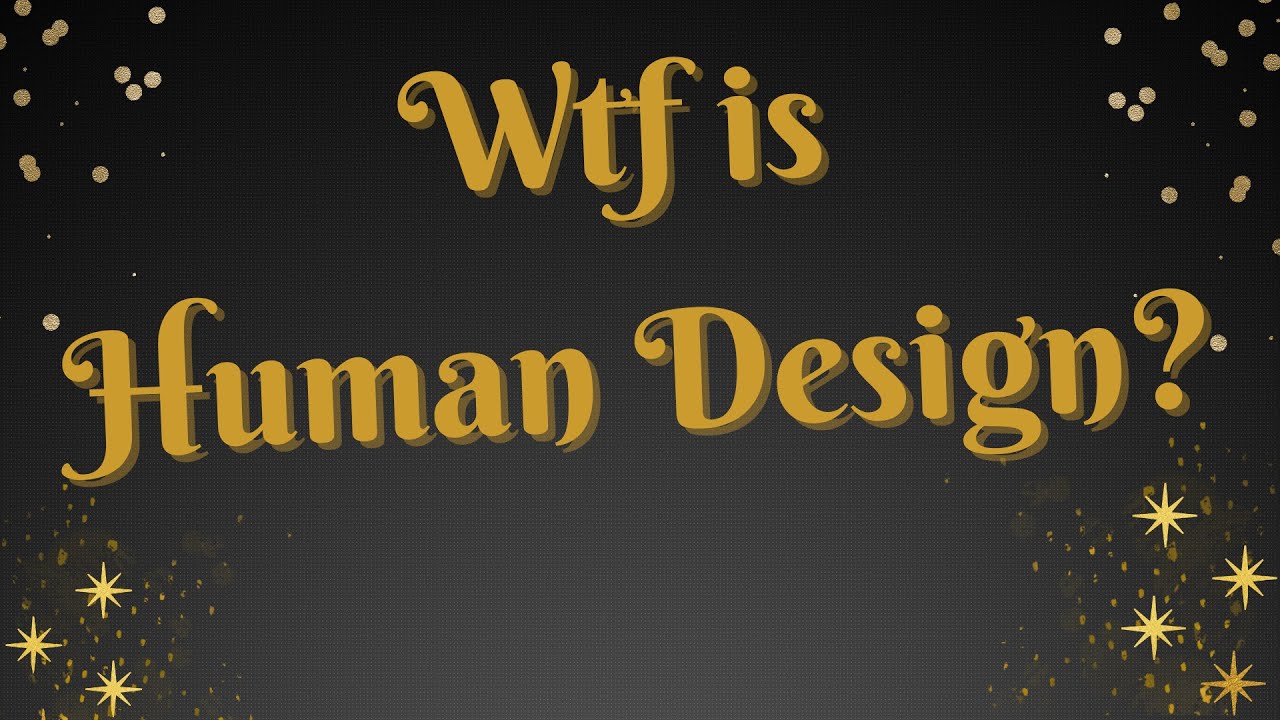 ~ Human Design ~ Origin & Backstory ~ - YouTube