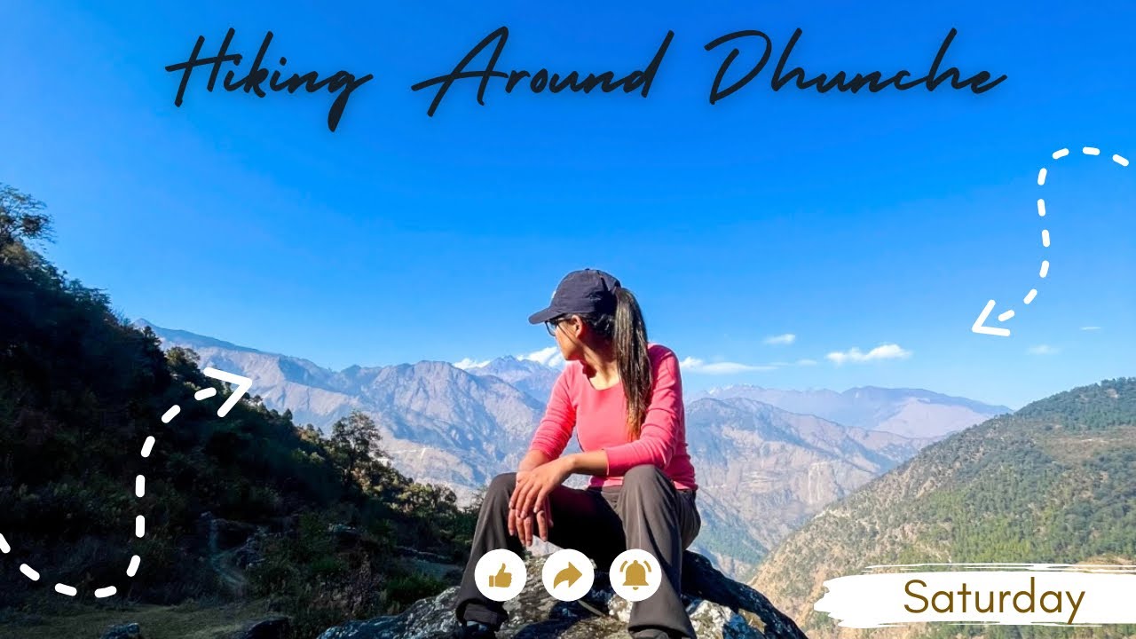 Hiking around Dhunche Rasuwa||Unplanned Short Hike|| Saturday|| Peace ...