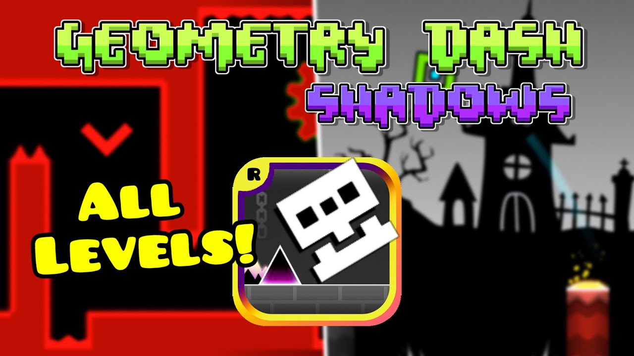 Geometry Dash Shadows - All Levels (1-5) - YouTube