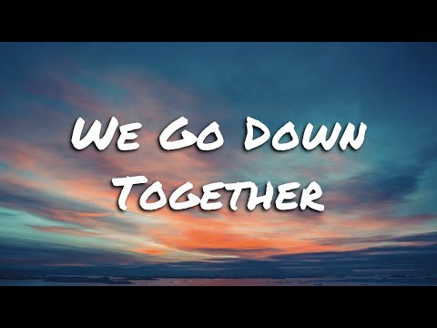 Dove Cameron & Khalid - We Go Down Together (Lyrics) - YouTube