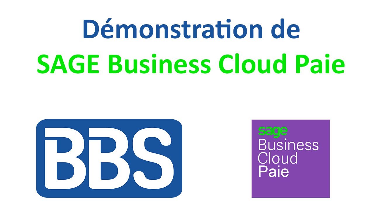 BBS - Démonstration de Sage Business Cloud Paie - SBCP - YouTube