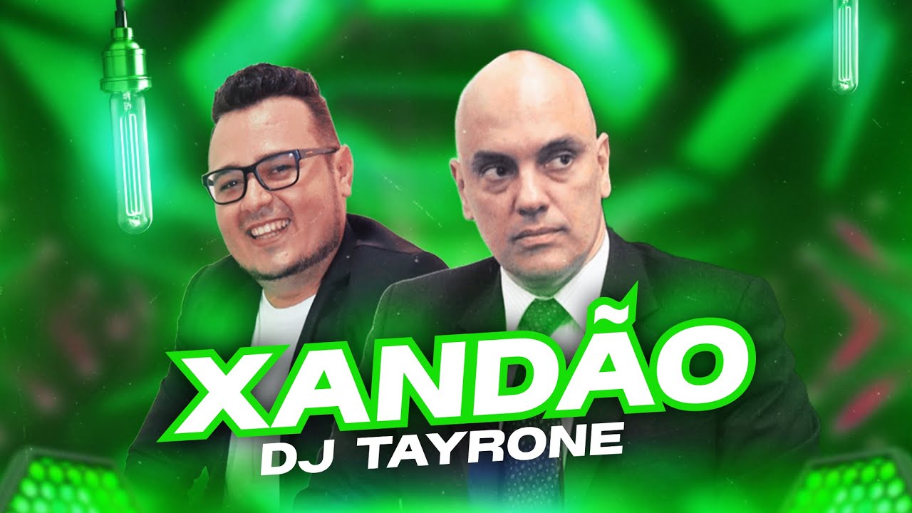 XANDÃO • DJ TAYRONE • VERSÃO GATO PRETO ( Alexandre de Moraes ) MÚSICA ...