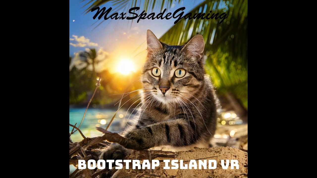 Bootstrap Island VR *LIVE* - YouTube