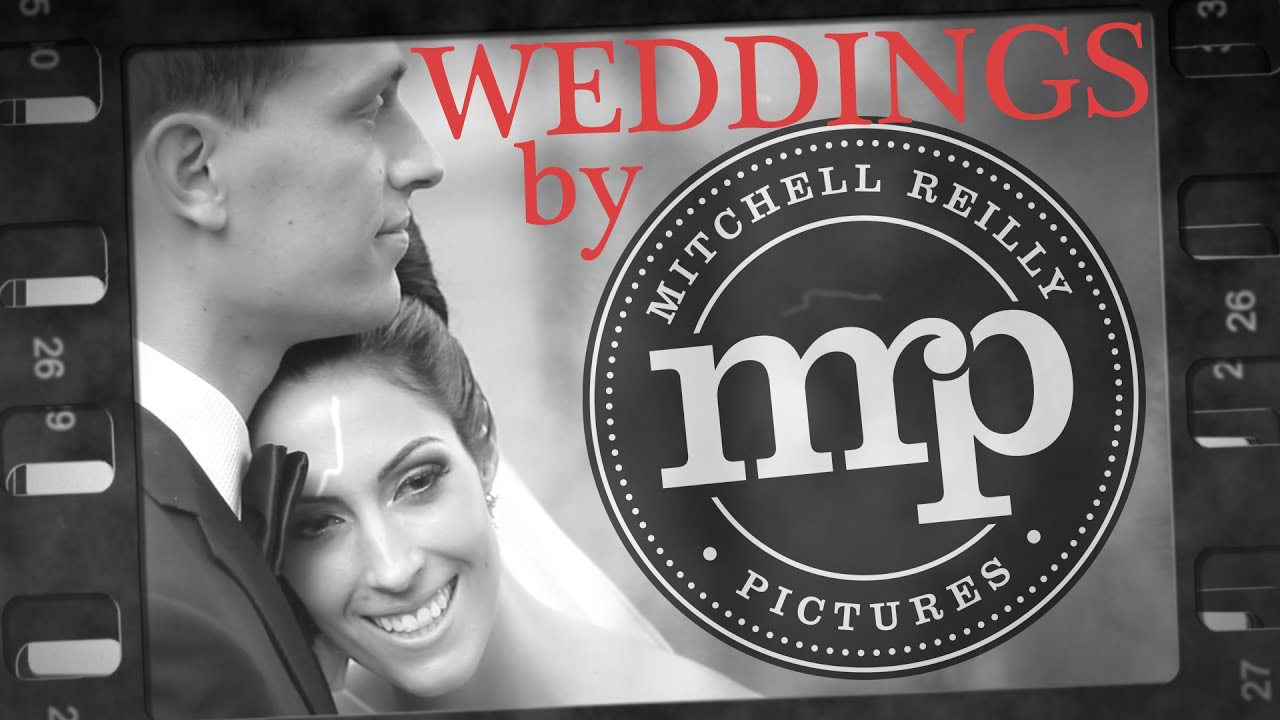 Weddings by Mitchell Reilly Pictures - YouTube