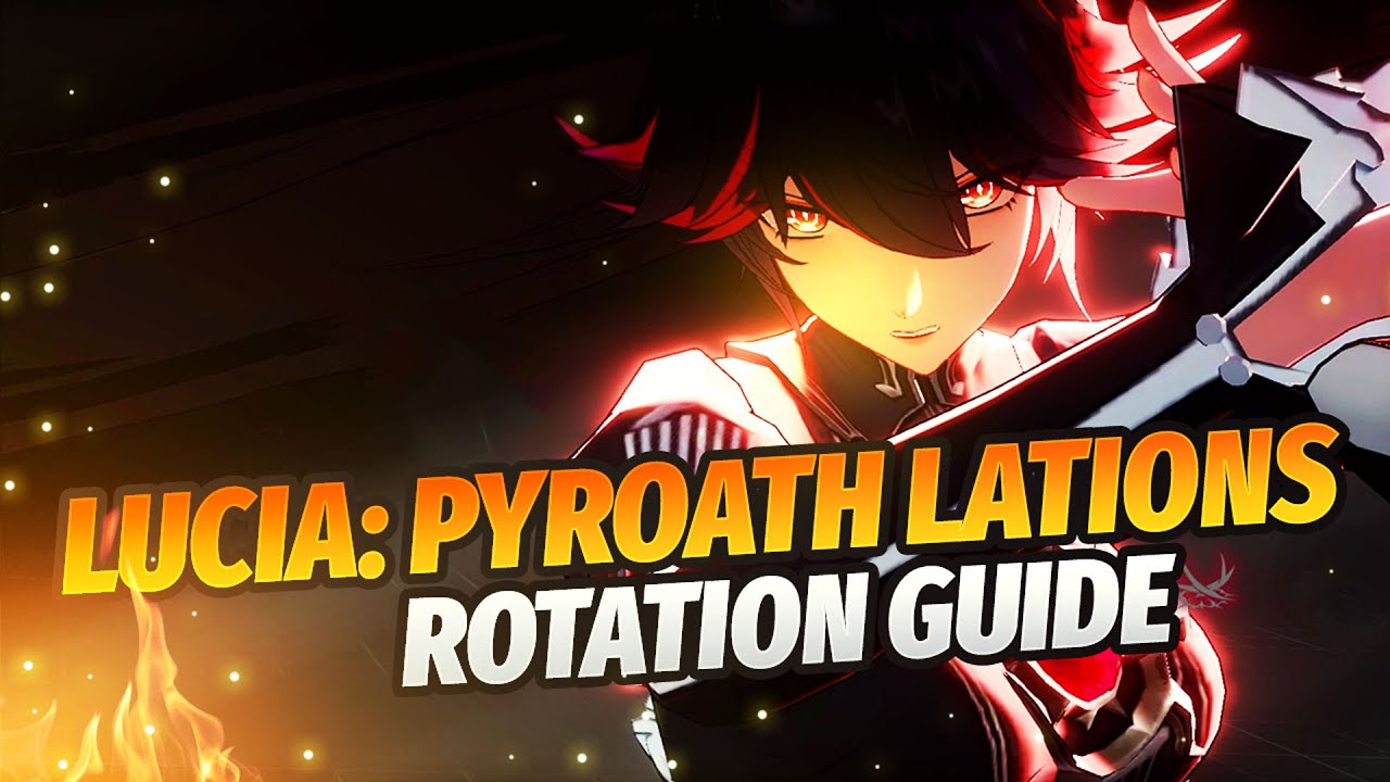 Lucia: Pyroath Lations Rotation Guides【Punishing Gray Raven: CN】 - YouTube