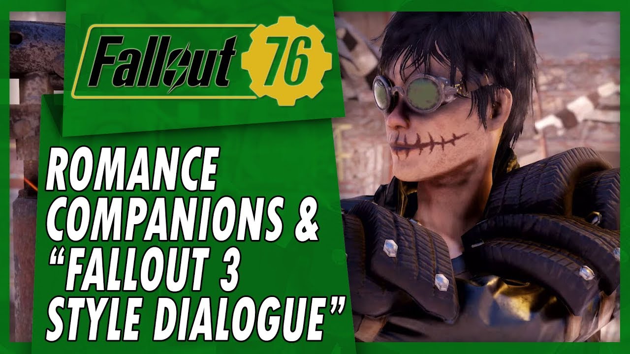 Fallout 76 Will Let You Romance Companions & Has "FALLOUT 3 Style ...