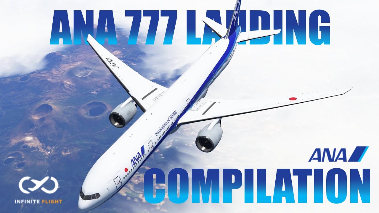 Infinite Flight | ANA 777 Landing Compilation at Tokyo / RJTT - YouTube