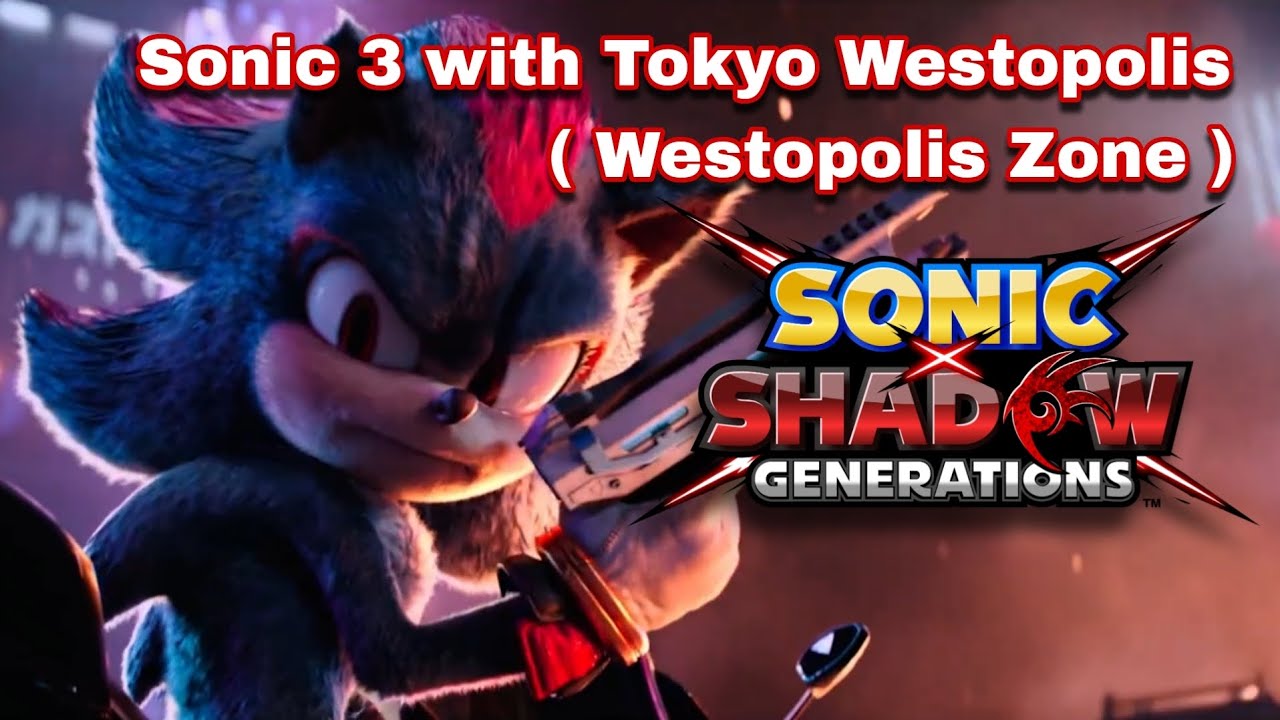 Sonic The Hedgehog 3 Motorcycle Scene with Tokyo Westopolis (Westopolis ...