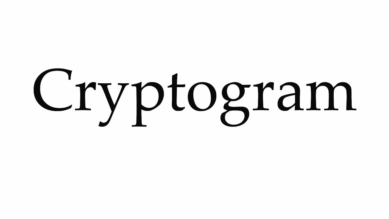 How To Pronounce Cryptogram YouTube How To Pronounce Cryptogram YouTube