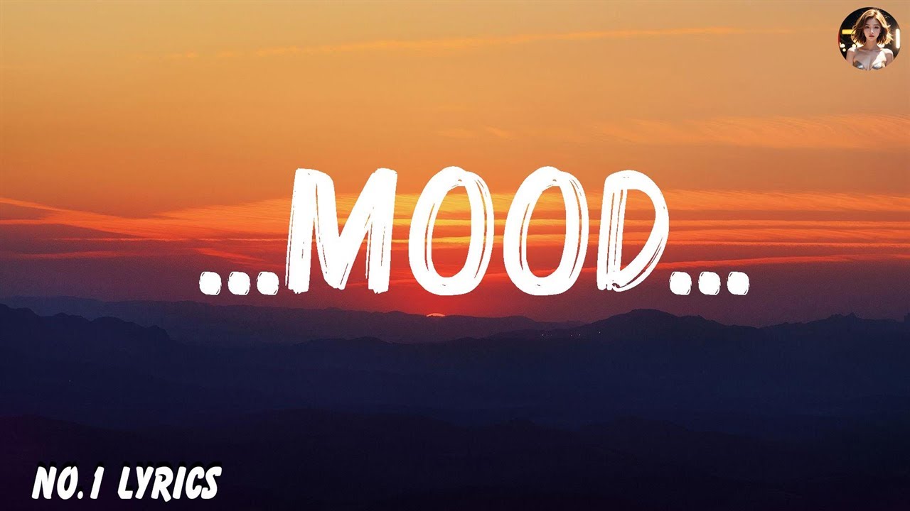 24kGoldn - ...Mood... (Clean - Lyrics) | OneRepublic,Meghan Trainor ...