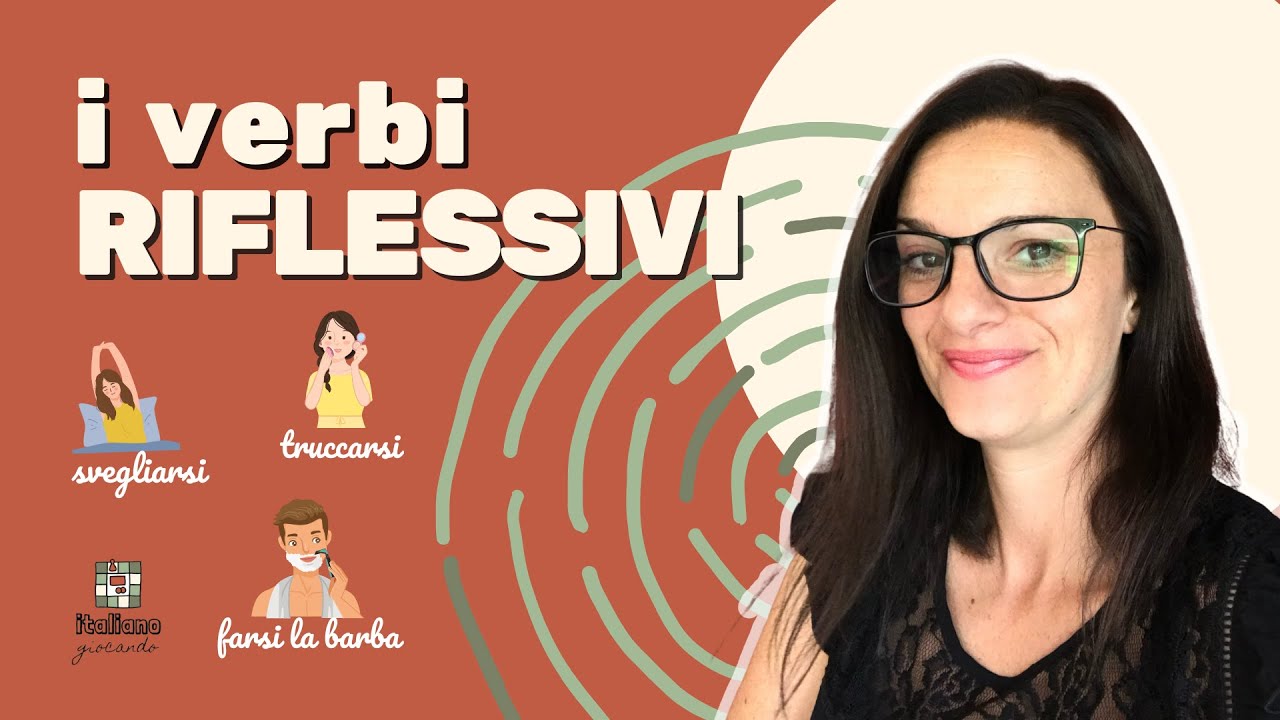 i verbi riflessivi - YouTube