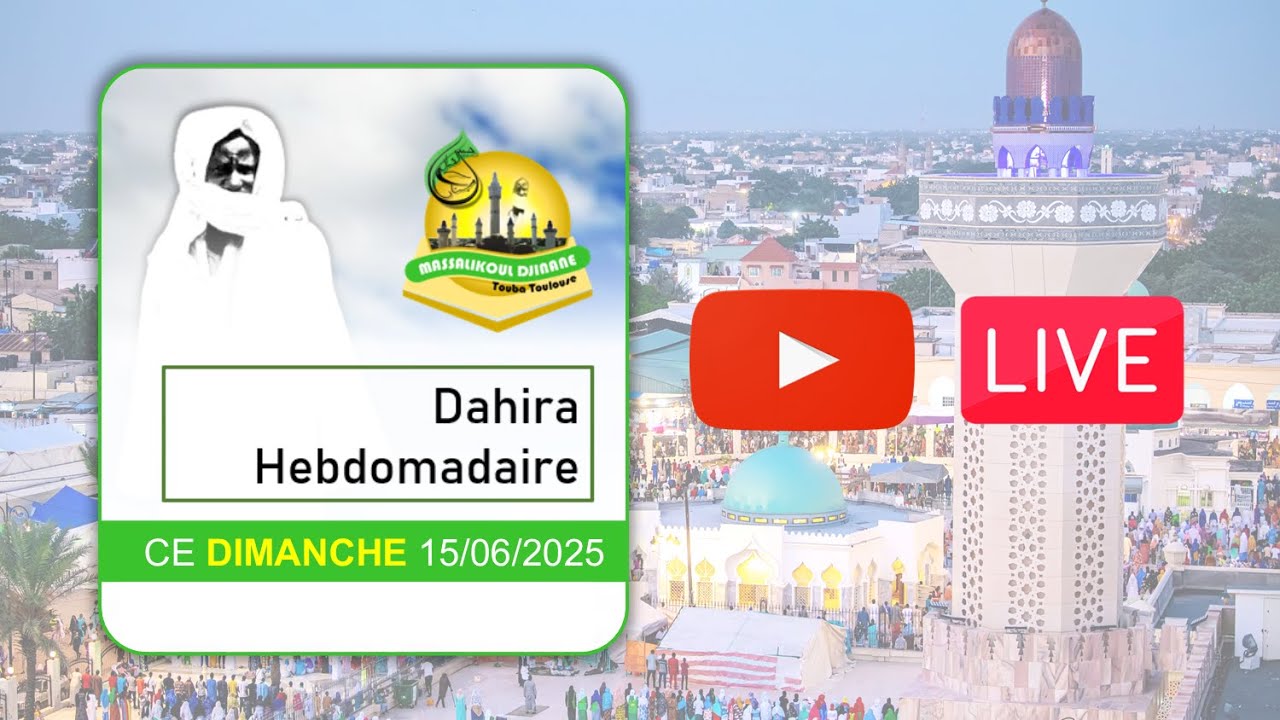 EN DIRECT Dahira Hebdomadaire 15/06/2025 - YouTube