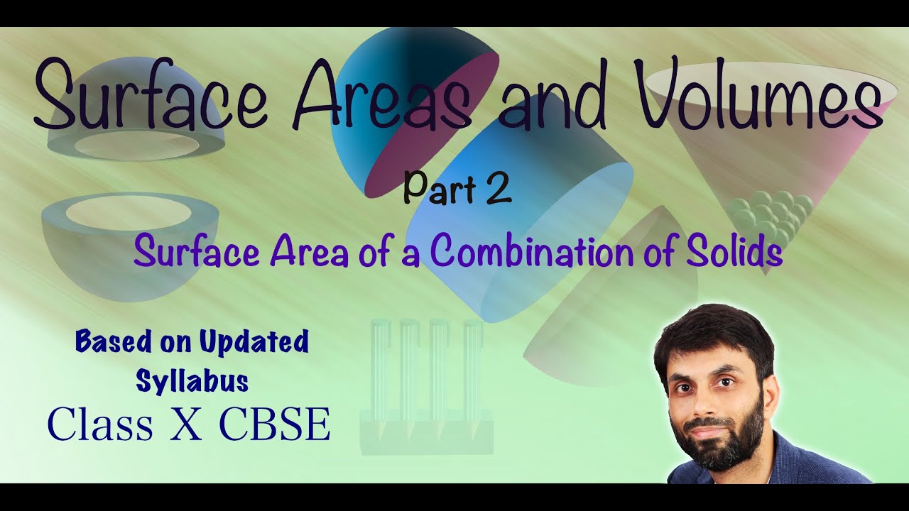SURFACE AREAS AND VOLUMES | SURFACE AREA OF SOLID | CLASS 10 | CHAPTER ...