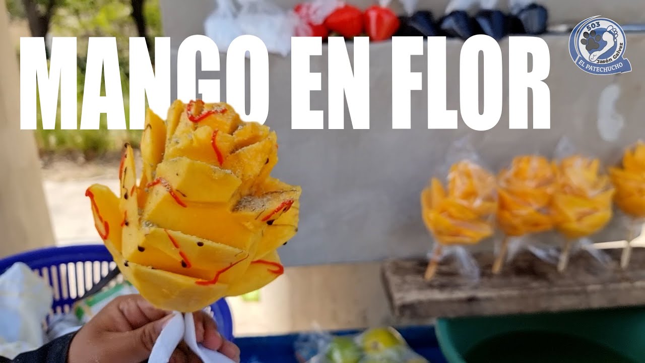 Como se hace el MANGO EN FLOR salvadoreño | Marilin la vendedora de ...