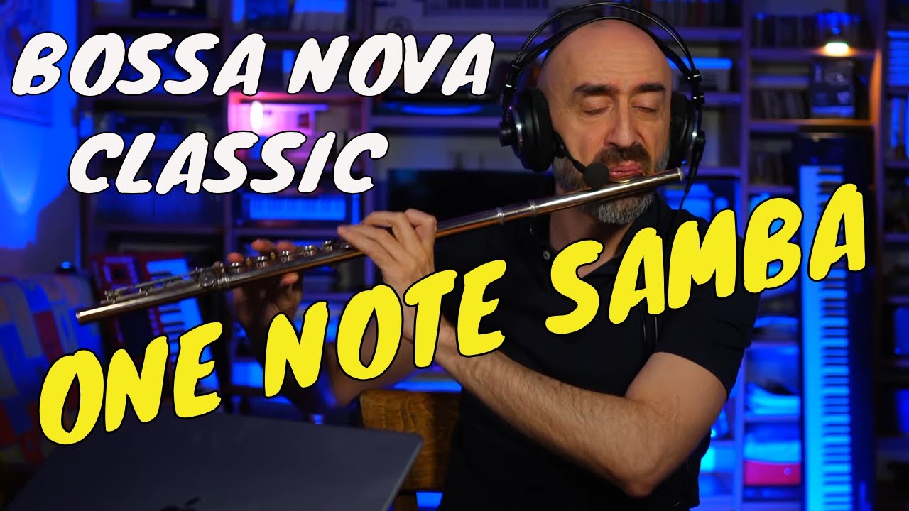 ONE NOTE SAMBA | Jazz Flute - YouTube