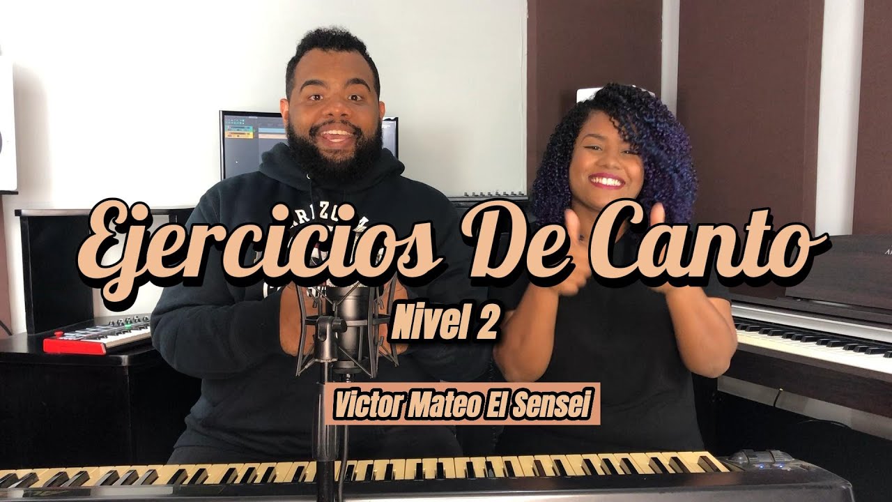 Ejercicios De Canto (Warm up for singers) - Nivel 2 / Victor Mateo El ...