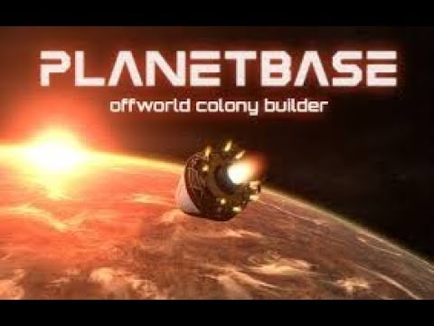 PLANETBASE, PS4 Gameplay First Look - YouTube