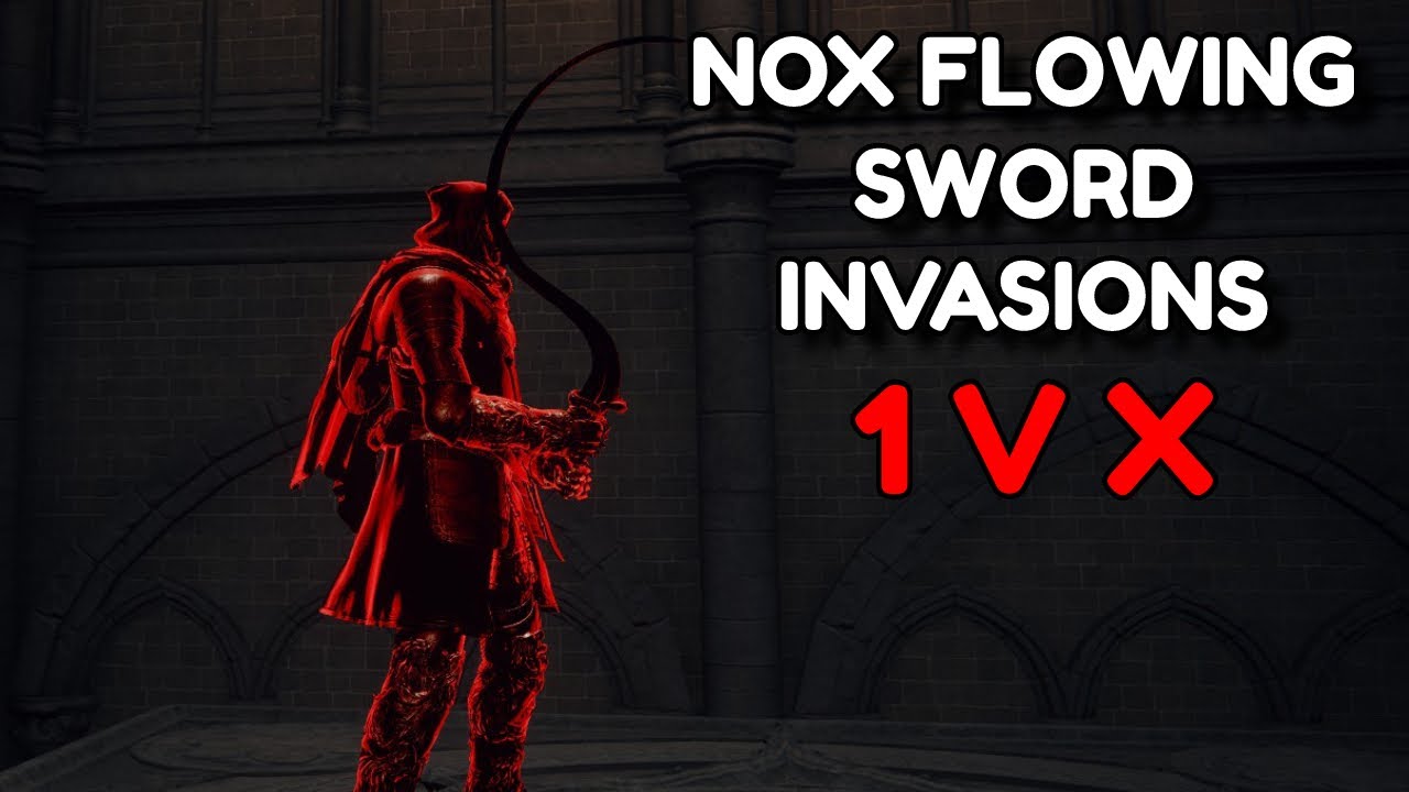 Nox Flowing Sword Elden Ring Pvp Invasions 1vX - YouTube