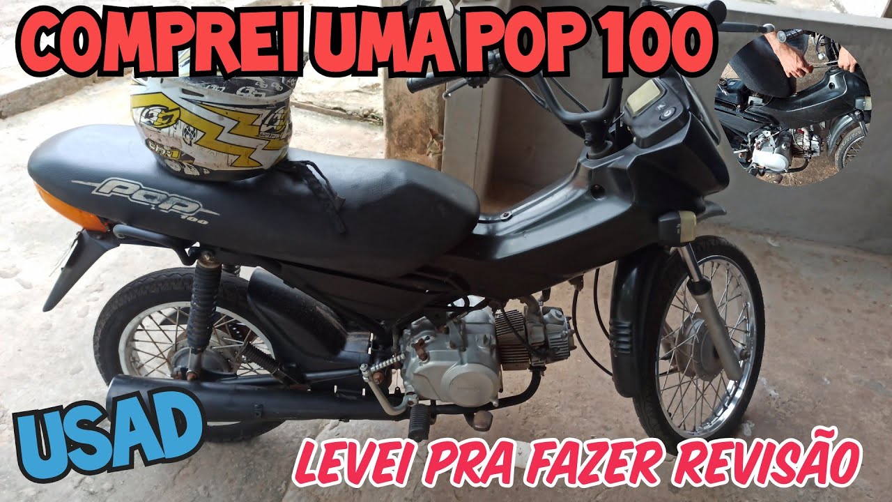 Comprei Uma Pop 100 Usada / Levei Para Fazer Revisão e olha no que deu ...