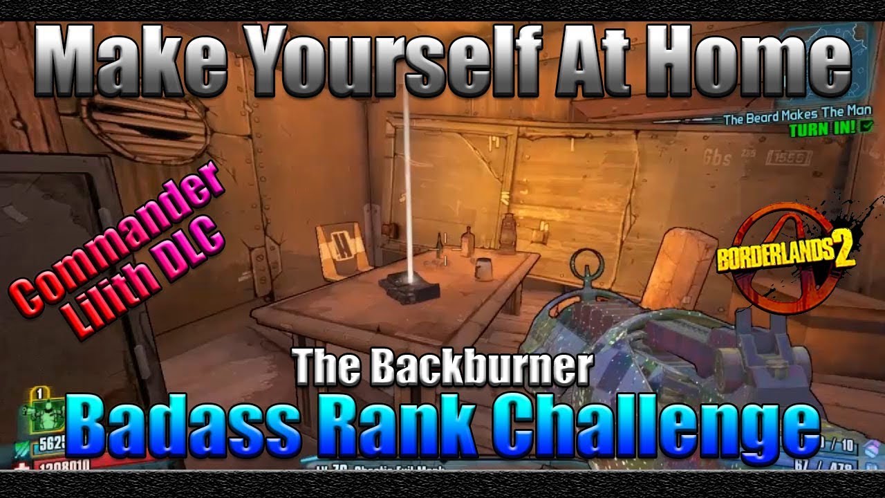 Borderlands 2 | Make Yourself at Home | The Backburner | Badass Rank ...