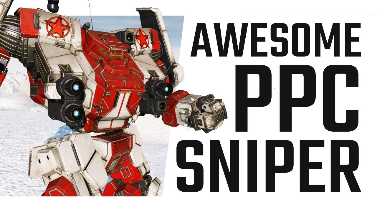 Awesome PPC Sniper - Mechwarrior Online The Daily Dose #1042 - YouTube