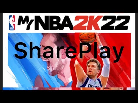 Share Play NBA 2k 22 - YouTube