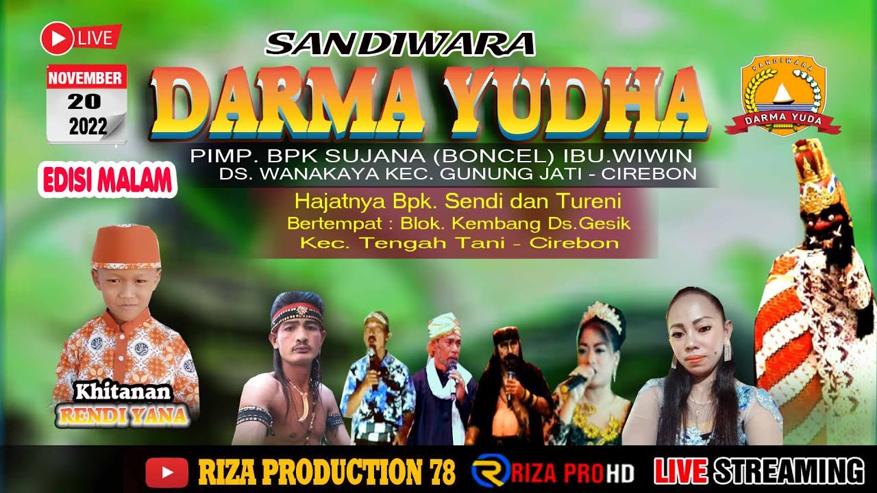 🔴Live Sandiwara " DARMA YUDA " Hajatnya Bpk. Sendi (Sendok) Ibu Tureni 20 November 2022 Edisi ...