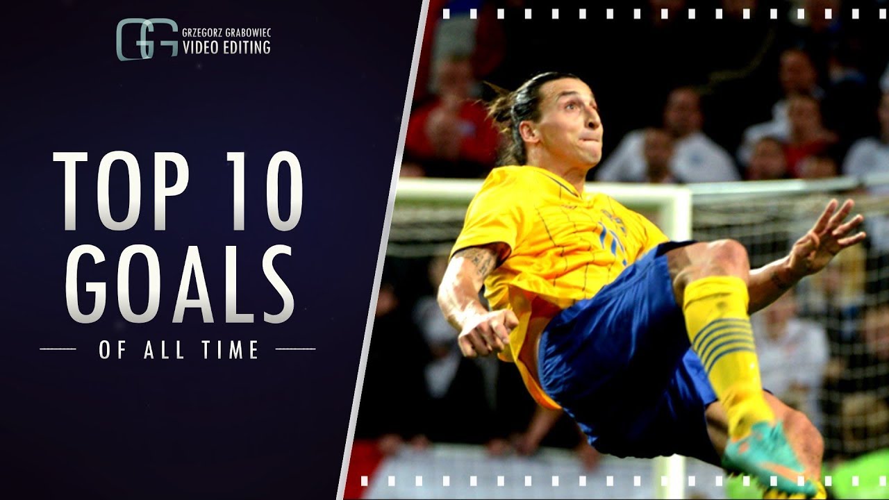 Top 10 Goals Of All Time | HD - YouTube