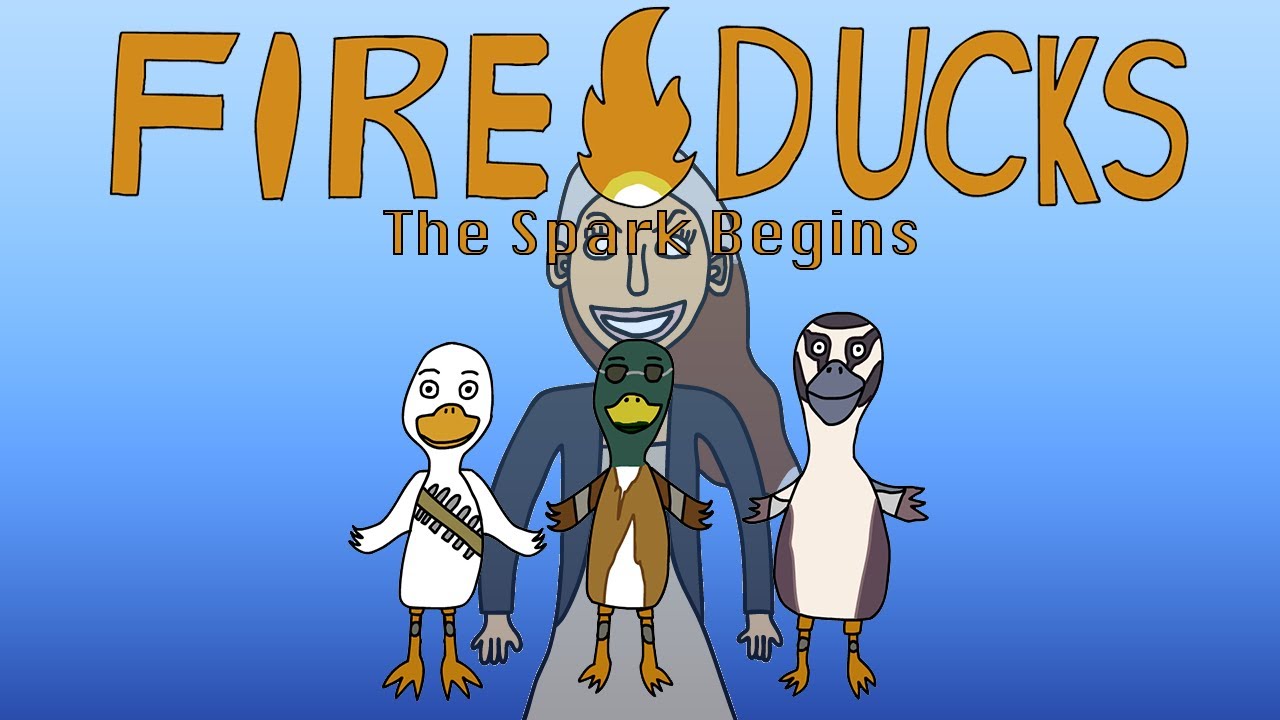 Fire Ducks: The Spark Begins - YouTube